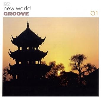 New World Groove, Vol. 1: Adham Shaikh, Sean Hill, Various Artists ...