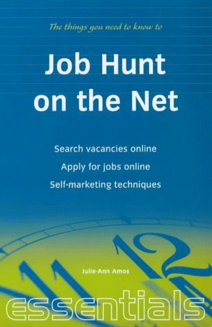 Job Hunt on the Net: Amos, Julie-Ann: 9781857036374: Amazon.com: Books