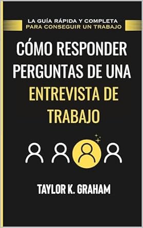 Amazon | Cómo Responder a Preguntas de Entrevistas de Trabajo: La guía ...
