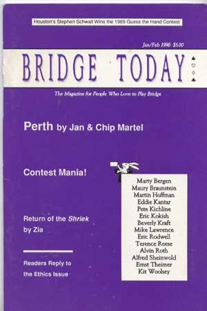 Bridge Today, Volume 2, No. 4 (January-February 1990): Jan & Chip; Zia ...