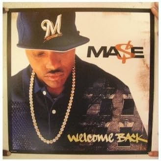 Amazon.com: Mase Poster Welcome Back : Everything Else