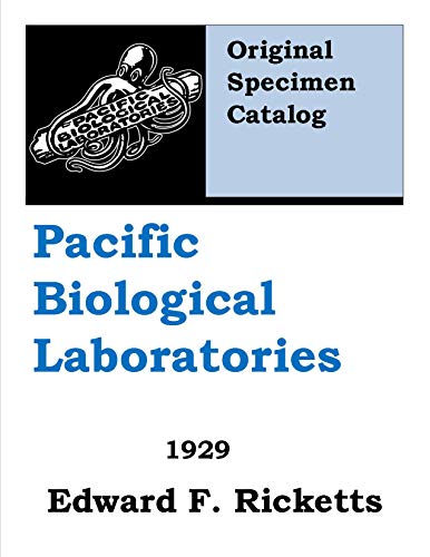 Pacific Biological Laboratory 1929 Catalog Edward F. Ricketts ...