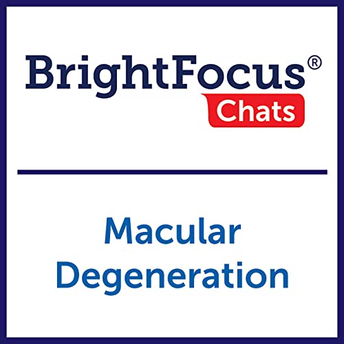 Amazon.com: BrightFocus Chats: Macular Degeneration : BrightFocus Foundation: Audible Books ...