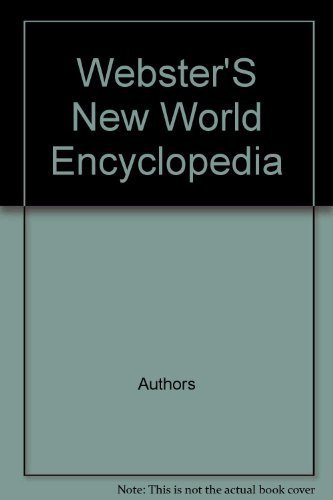 Webster's New World Encyclopedia: Authors: 9780139474828: Amazon.com: Books