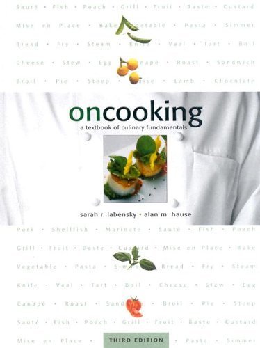 On Cooking: A Textbook of Culinary Fundamentals: Labensky, Sarah R ...