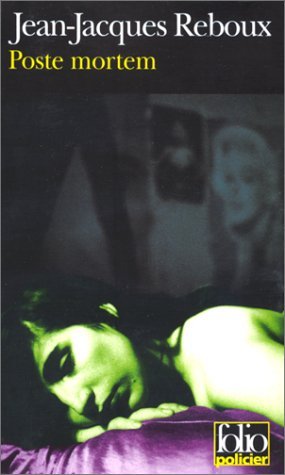 Poste Mortem (Folio Policier) (French Edition): Jean-Jacques Reboux: 9782070409655: Amazon.com ...