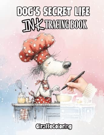 Amazon.com: Dog's Secret Life: Ink Tracing & Reverse Coloring Book for ...