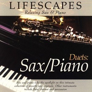 Bruce Huron - Lifescapes Duets: Sax/Piano - Amazon.com Music