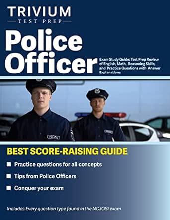 Police Officer Exam Study Guide: Test Prep Review of English, Math ...