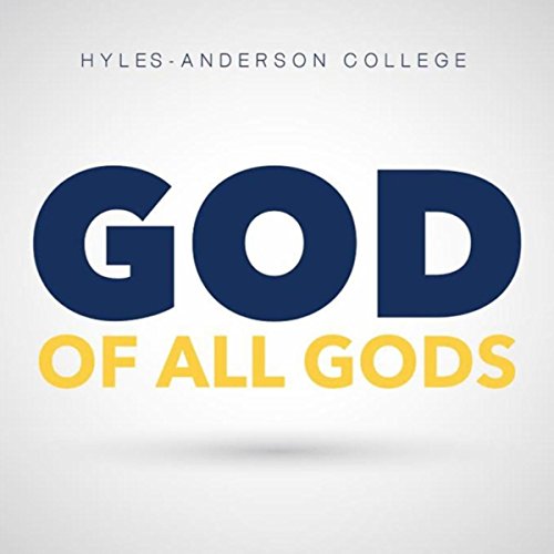 Amazon.com: God of All Gods : Hyles-Anderson College: Digital Music