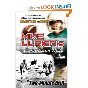 Two-Minute Drill (Comeback Kids): Mike Lupica: 9780545094658: Amazon ...