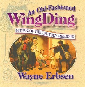 Wayne Erbsen, Wayne Erbsen - An Old-Fashioned Wingding - Amazon.com Music
