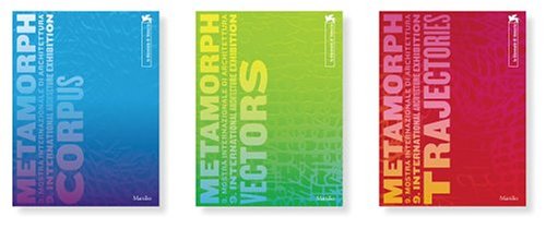 Metamorph: 9th International Architecture Exhibition: Forster, Kurt W ...