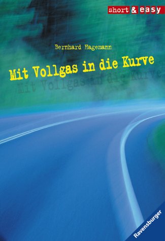 MIT Vollgas in Die Kurve: 9783473522361: Books - Amazon.ca
