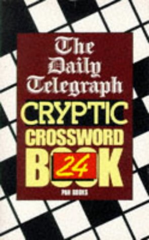 The " Daily Telegraph " Cryptic Crossword Book: No.24 (Crossword ...