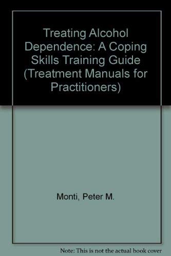 Amazon.com: Treating Alcohol Dependence: A Coping Skills Training Guide ...
