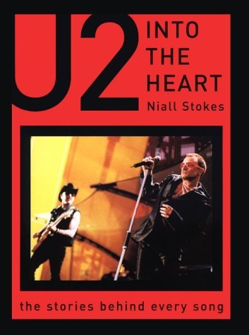 Amazon.com: U2 into the Heart : The Stories Behind Every Song ...