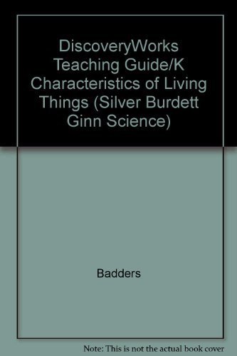 DiscoveryWorks Teaching Guide/K Characteristics of Living Things ...