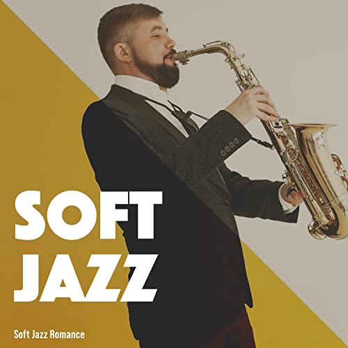Play Soft Jazz by Soft Jazz Romance on Amazon Music