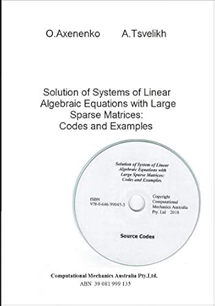 Solution of Systems of Linear Algebraic Equations with Large Sparse ...