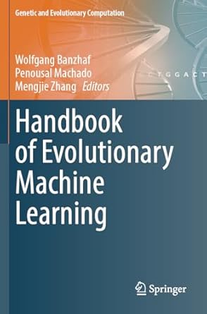 Amazon.com: Handbook of Evolutionary Machine Learning (Genetic and ...