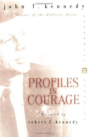 Profiles in Courage: robert-f-kennedy: 9780060955441: Amazon.com: Books