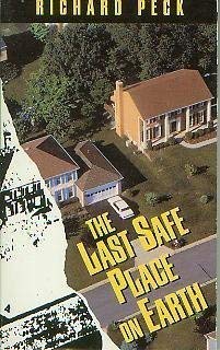 The Last Safe Place on Earth: Richard Peck: 9780440911524: Amazon.com ...