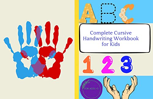 Complete Cursive Handwriting Workbook for Kids:3-In-1 Cursive Writing ...