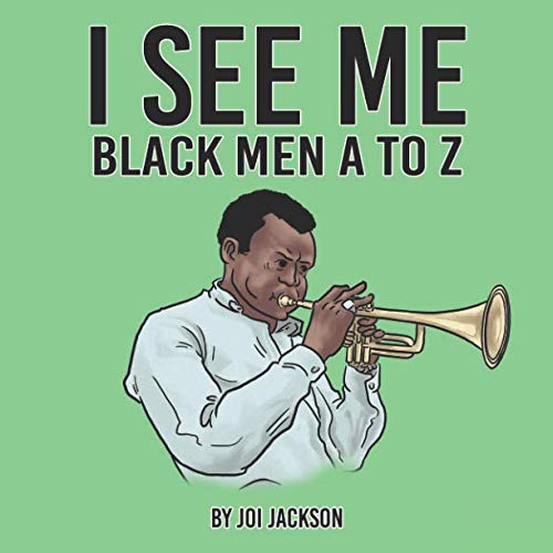 I SEE ME: Black Men A to Z (I See Me Books): Jackson, Joi ...