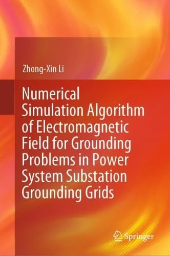 Amazon Numerical Simulation Algorithm Of Electromagnetic Field For Grounding Problems In Power