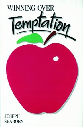 Winning Over Temptation: Seaborn, Joseph: 9780898270983: Amazon.com: Books