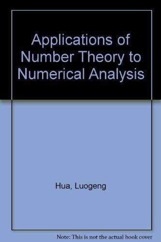 Applications of Number Theory to Numerical Analysis: Luogeng Hua ...