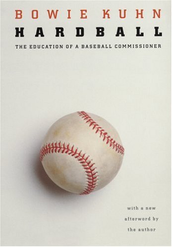 Amazon.com: Hardball: The Education of a Baseball Commissioner ...