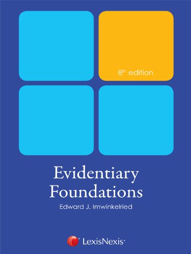 Evidentiary Foundations: Edward J. Imwinkelried: 9780769848990: Amazon ...