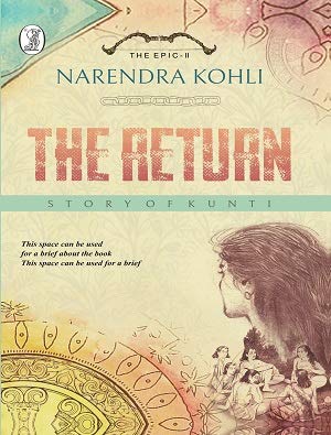 The Return Story of Kunti : Mahasamar-II: Narendra Kohli: 9789388684729 ...