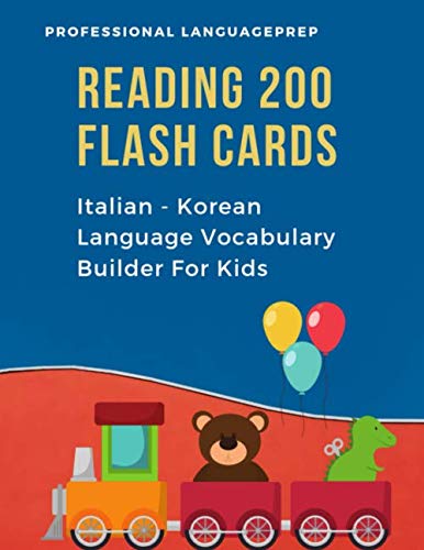 Buy Reading 200 Flash Cards Italian - Korean Language Vocabulary ...