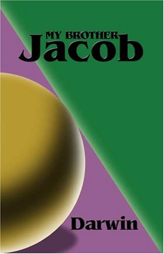 My Brother Jacob: Darwin: 9781413718997: Amazon.com: Books