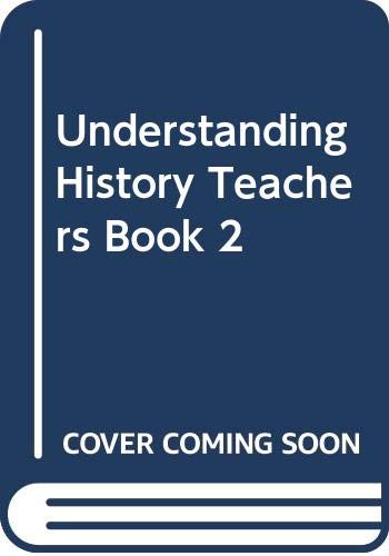 Understanding History: Teacher Set: Book 2: Teacher's Set ...