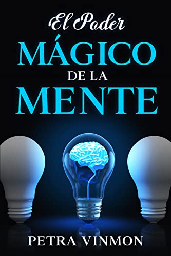 EL PODER MAGICO DE LA MENTE eBook : Vinmon, Petra: Amazon.com.mx ...