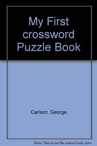 My First Crossword Puzzle Book: Carlson, George L.: Amazon.com: Books
