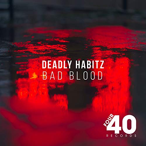 Play Bad Blood by Deadly Habitz on Amazon Music