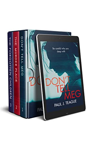 Don't Tell Meg Trilogy eBook : Teague, Paul J.: Amazon.co.uk: Kindle Store