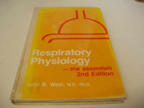 Respiratory Physiology 2e: The Essentials: Amazon.co.uk: WEST ...