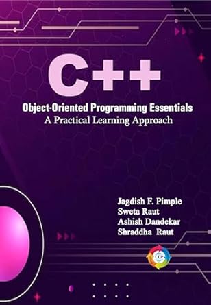 Buy C++ Object-Oriented Programming Essentials: A Practical Learning ...