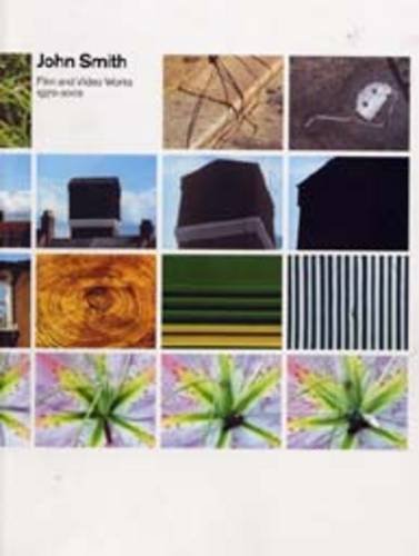 John Smith: Film and Video Works, 1972-2002: Smith, John: 9780953987245 ...
