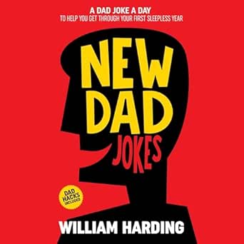 Amazon.com: New Dad Jokes: A Dad Joke a Day to Help You Get Through ...
