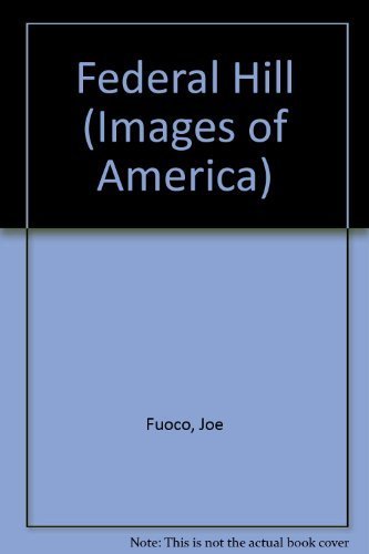 Federal Hill (Images of America): Fuoco, Joe: 9780752402888: Amazon.com ...