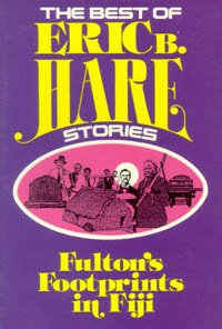 Fulton's footprints in Fiji (The Best of Eric B. Hare stories): Eric B ...