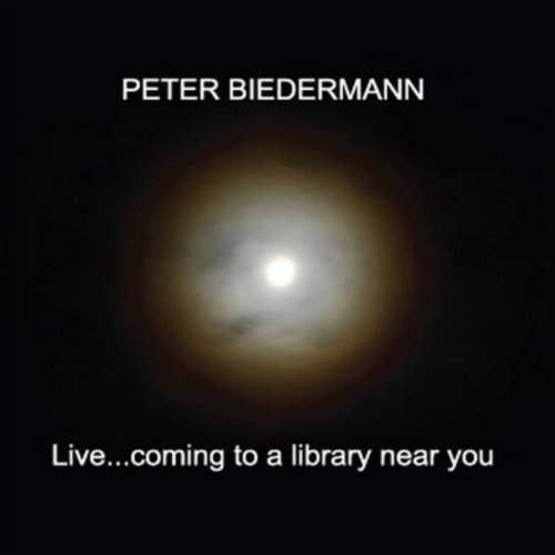 Amazon.co.jp: Live...Coming to a Library Near You : Peter Biedermann ...