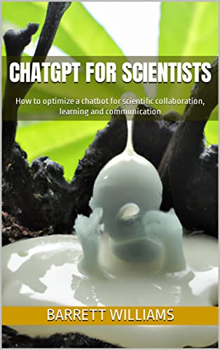 ChatGPT for Scientists: How to optimize a chatbot for scientific ...